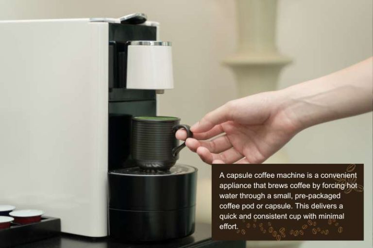 How To Use A Coffee Capsule Pod Machine (Step-By-Step Guide)