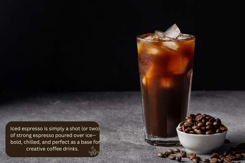 11 Best Iced Espresso Recipes (Easy & Refreshing Ideas)