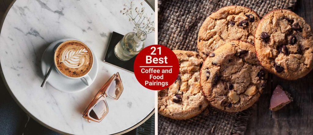 21 Best Coffee and Food Pairings for Every Time of Day